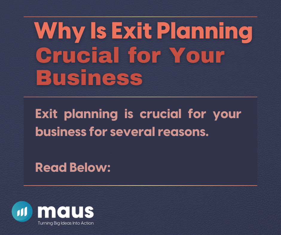 Exit Planning Process: What is Exit Planning? - Maus Strategic Planning ...